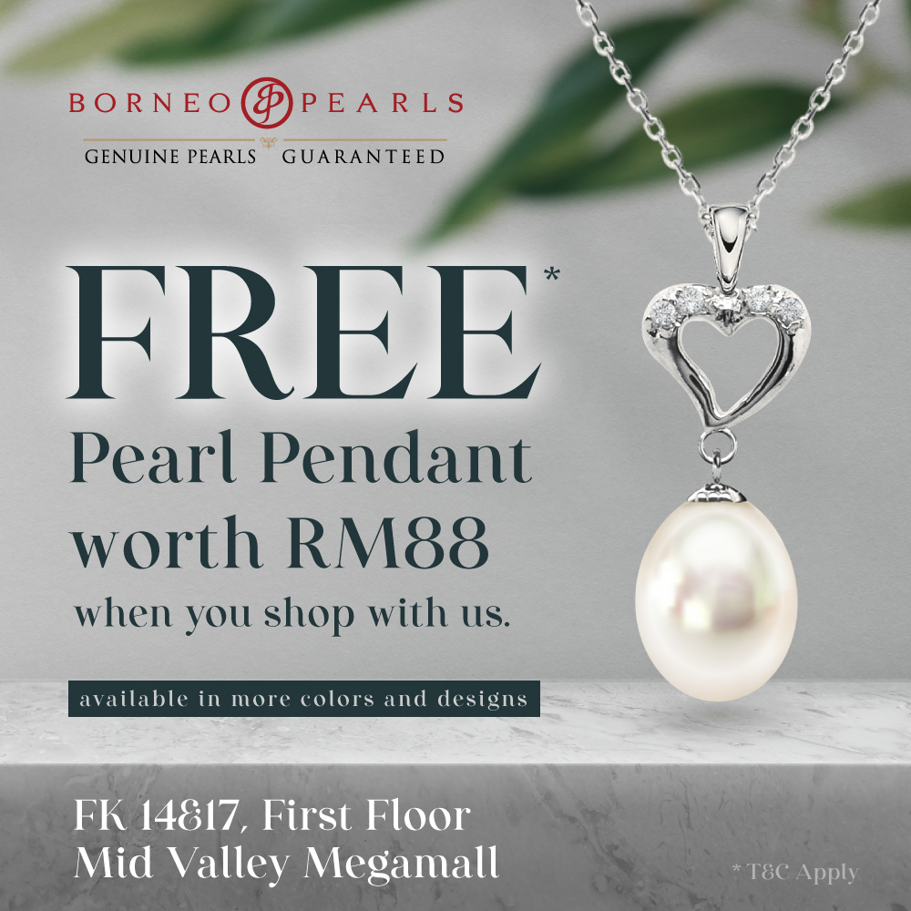 Borneo Pearls | Mid Valley Megamall